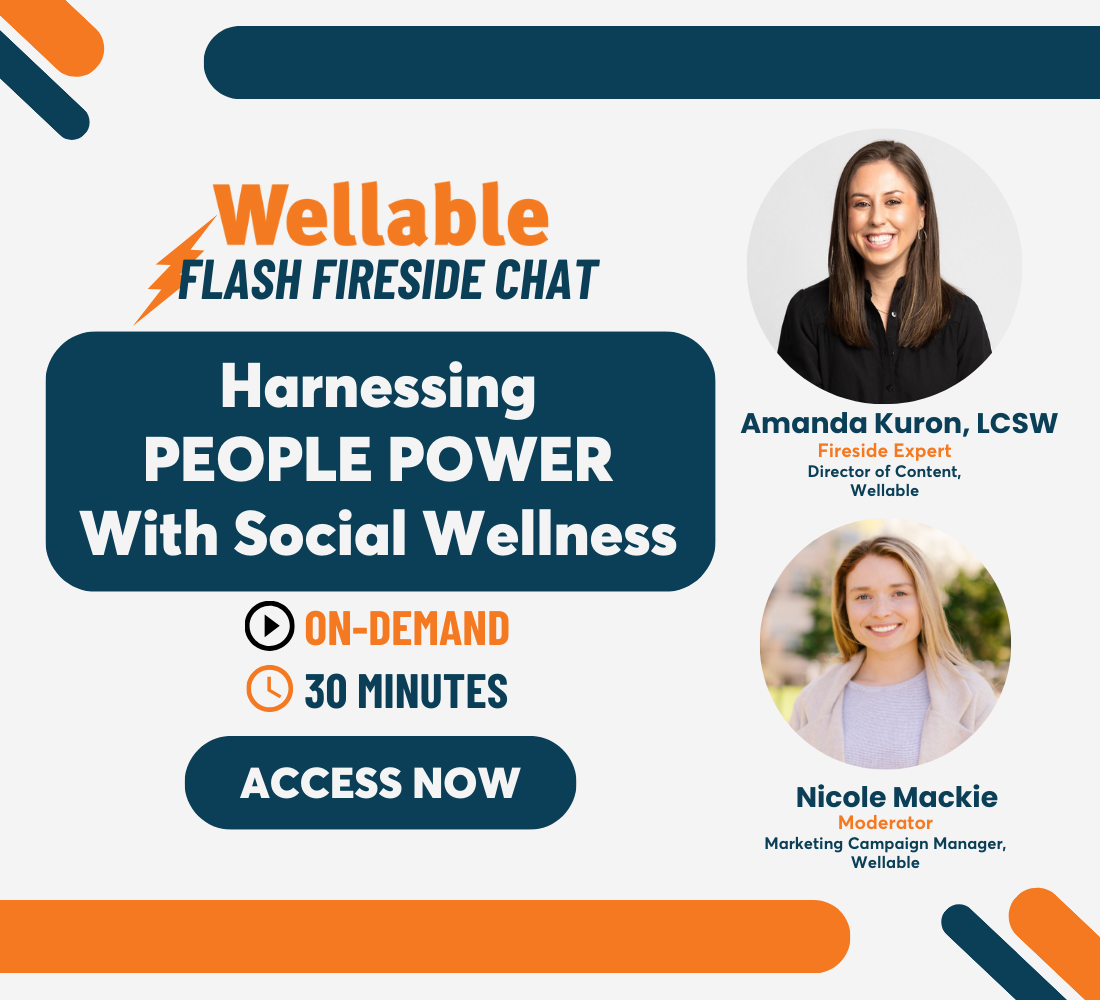 Harnessing People Power With Social Wellness | Wellable