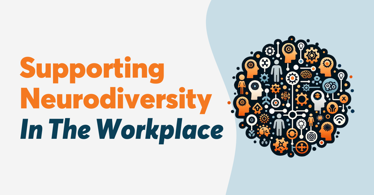 Supporting Neurodiversity In The Workplace | Wellable