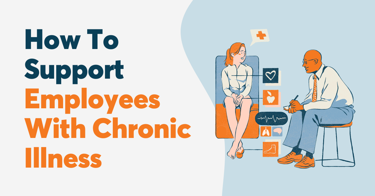 How To Support Employees With Chronic Illness | Wellable
